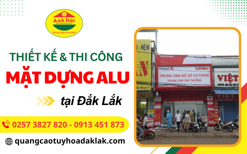 Dịch vụ thiết kế và thi công mặt dựng Alu giá rẻ tại Đắk Lắk